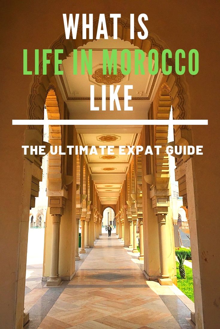 What is Life in Morocco Like-The Ultimate Expat Guide • Lost Flip Flops